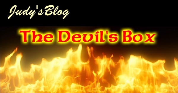 The Devil’s Box – JudyGerlach.com